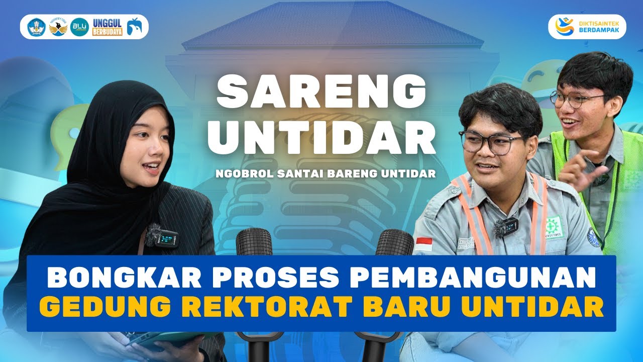 BONGKAR PROSES PEMBANGUNAN GEDUNG REKTORAT BARU UNTIDAR || SARENG ...