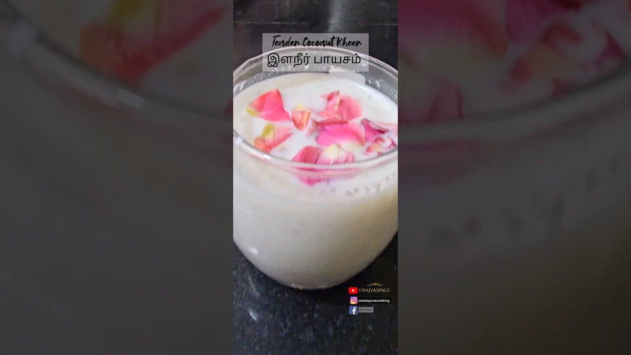 Tender coconut kheer |Elaneer payasam| #recipe #elaneerpayasam #elaneer ...