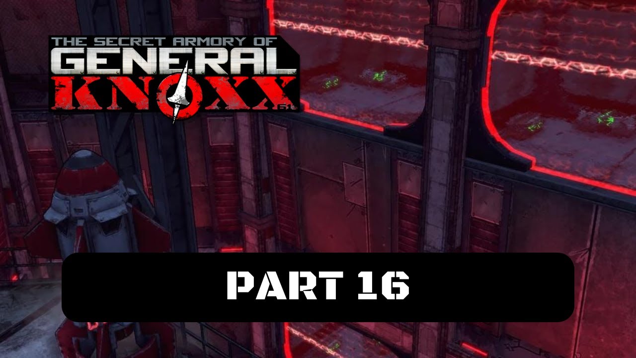Borderlands The Secret Armory of General Knoxx Part 16 - Loot Larceny ...