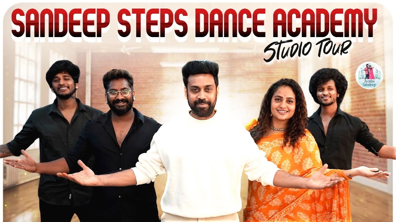 Sandeep Steps Dance Academy - Studio Tour || Aata Sandeep || Jyothi ...