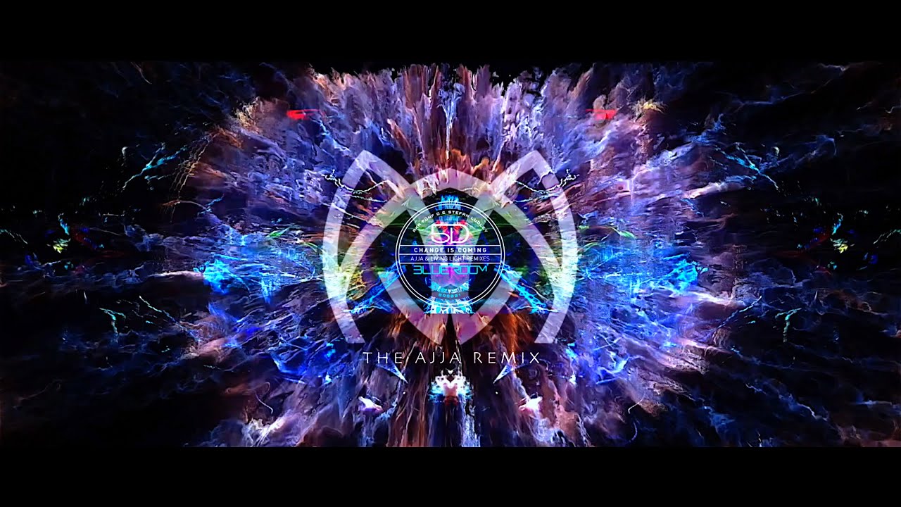 PSY TRANCE "Change Is Coming" The AJJA Remix - 5D & STEFAN LUDLEY ...