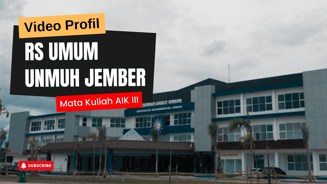 Video Profil RS Umum Universitas Muhammadiyah Jember - YouTube