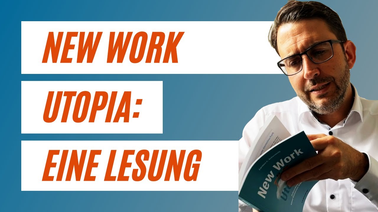New Work Utopia (Lesung) – Prof. Dr. Carsten C. Schermuly liest aus ...