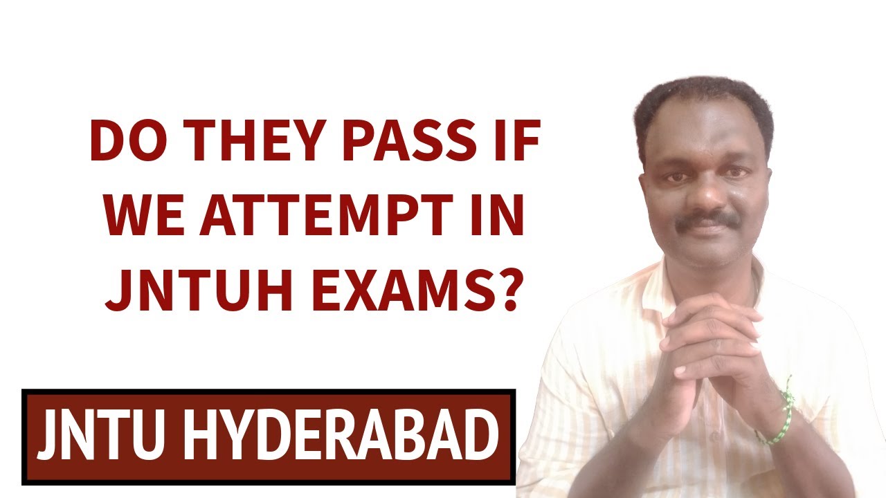 DO THEY PASS IF WE ATTEMPT IN JNTUH EXAMS?#jntuh - YouTube