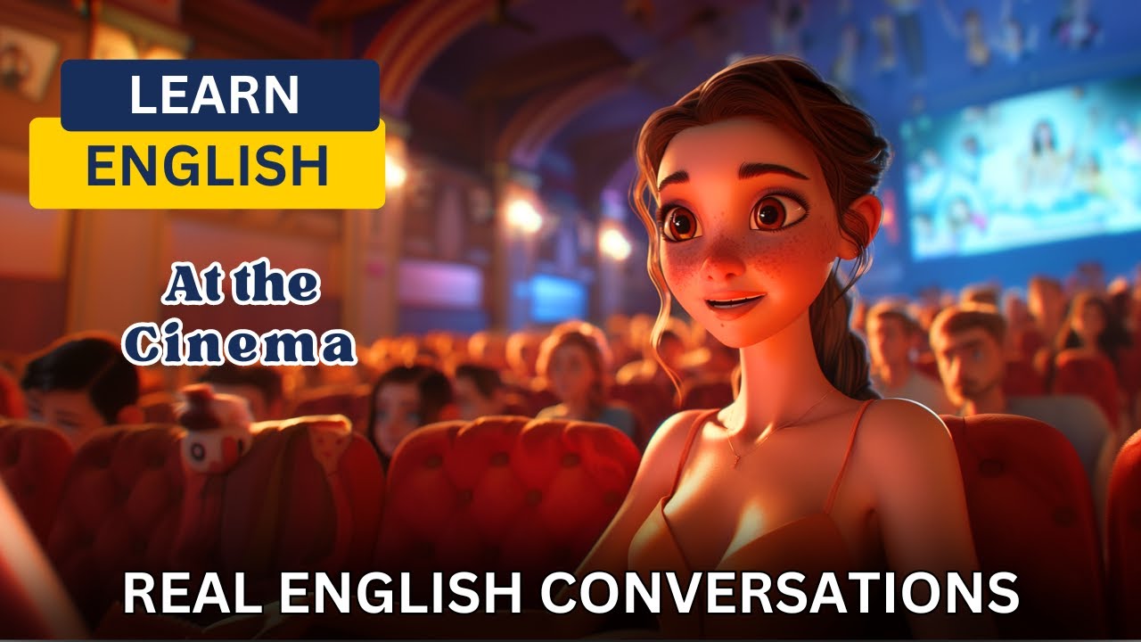 Real English Conversations | At the Cinema | Learning English by ...