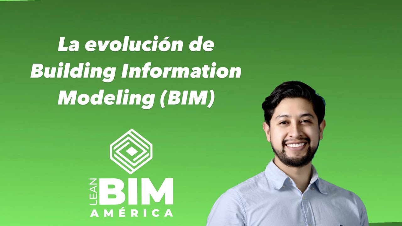 La evolución de Building Information Modeling (BIM): Una perspectiva ...