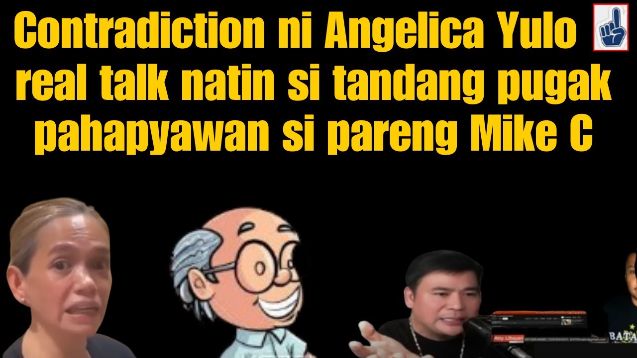 Contradiction ni Angelica Yulo/Realtalk natin si Tandang Pugak ...