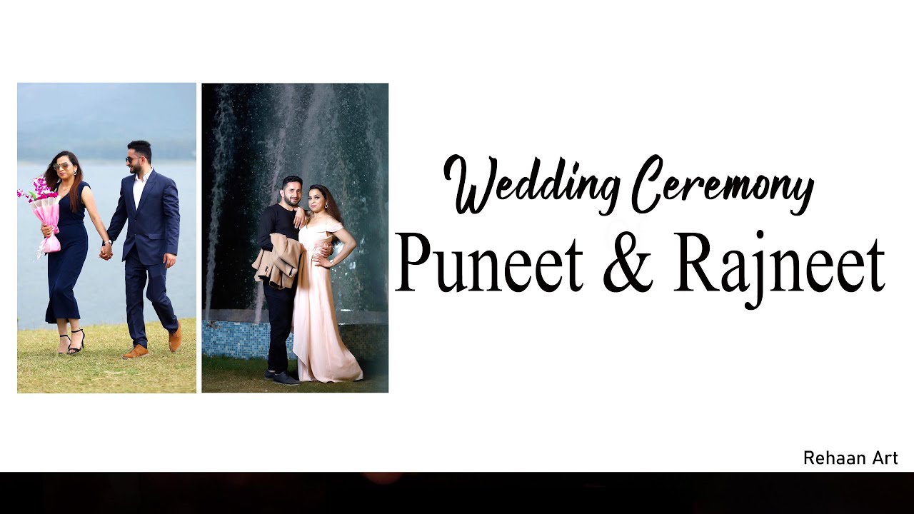 Wedding Ceremony Of Puneet & Rajneet - YouTube