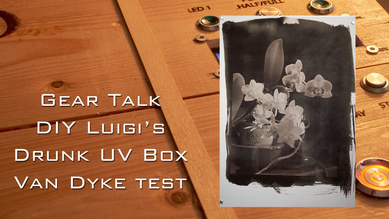 Gear Talk: DIY UV Box, tested with Van Dyke process. - YouTube