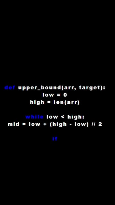 Upper Bound Binary Search in Python #algorithm #python #viralvideo #interview - YouTube