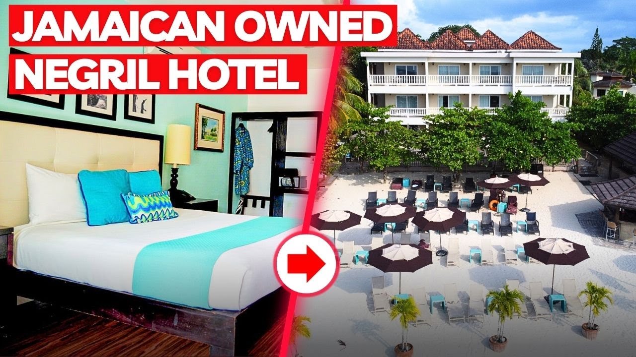 JAMAICAN OWNED HOTEL IN NEGRIL - WALK THROUGH - YouTube
