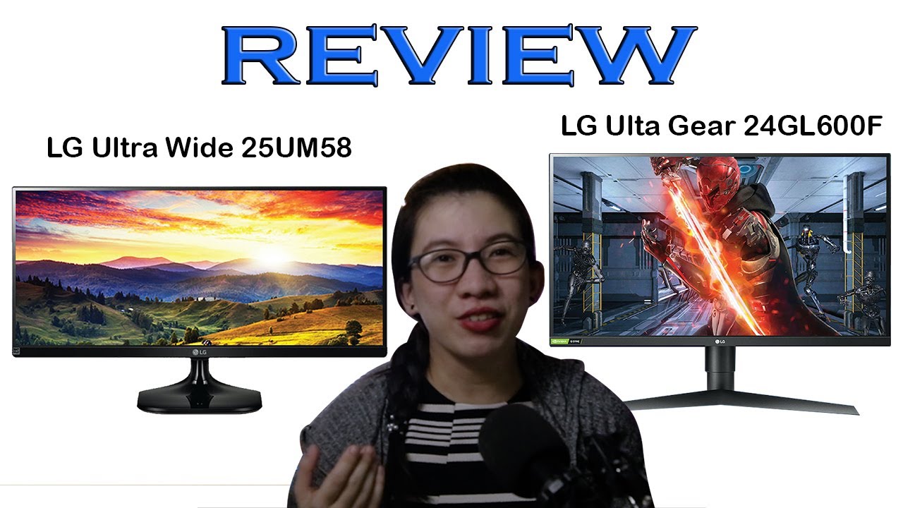 Review of the LG Ultra Wide 25UM58 and LG UltraGear 24 GL600F monitors ...
