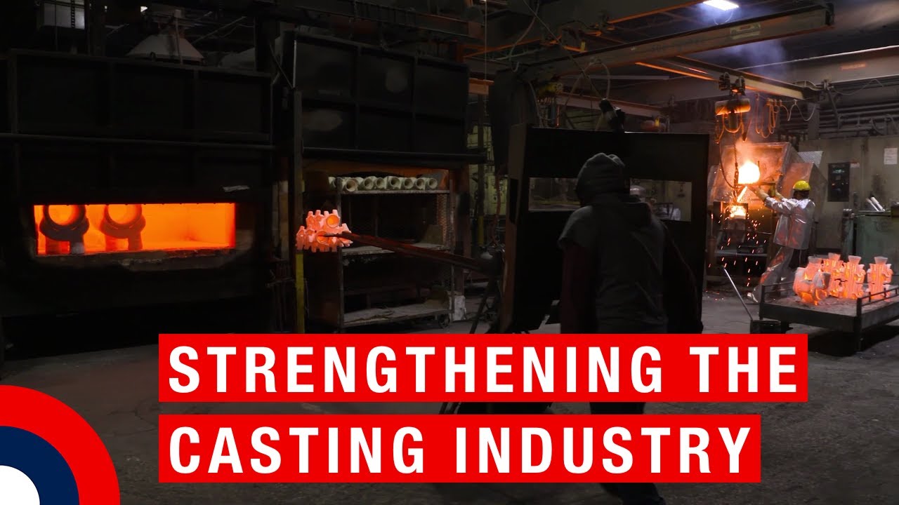 Strengthening the Casting Industry for the Global Supply Chain - YouTube