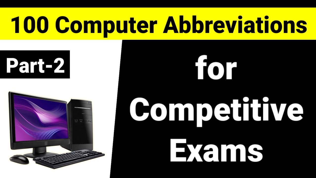 100 Computer Abbreviations for Competitive Exams | General Knowledge ...