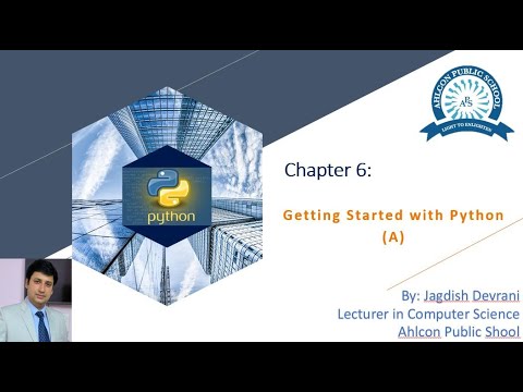 Class XI Ch 6 Getting Started with Python - YouTube