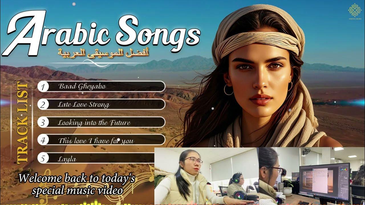 The Best Arabic Songs Compilation - A Musical Journey - YouTube