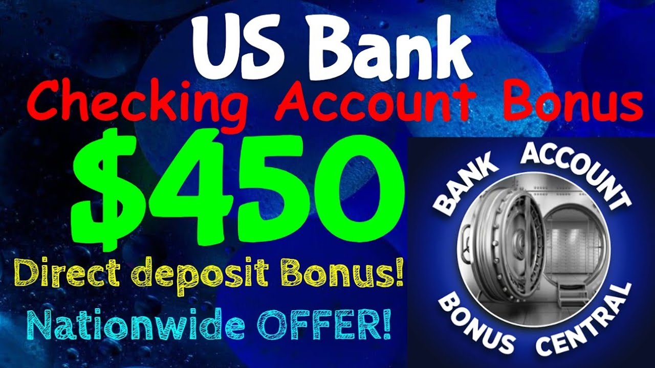 US Bank $450 Checking Account Bonus! Nationwide Offer! Limited Time ...