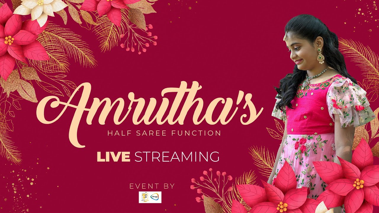 Amrutha's Half Saree Ceremony|Live Streaming|#ForeverStudios|#YbrantMedia 10-11-2022 6PM - YouTube