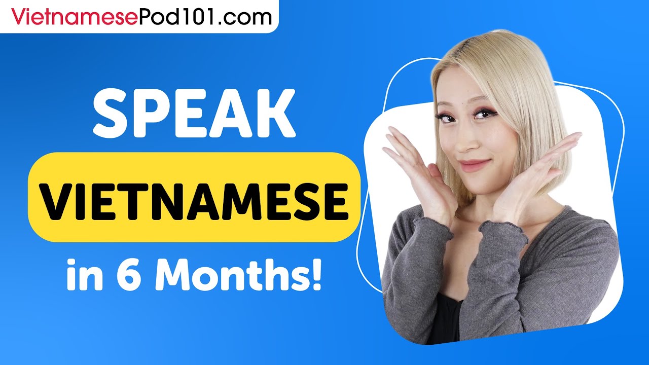 This is how you learn Vietnamese in 6 months! - YouTube