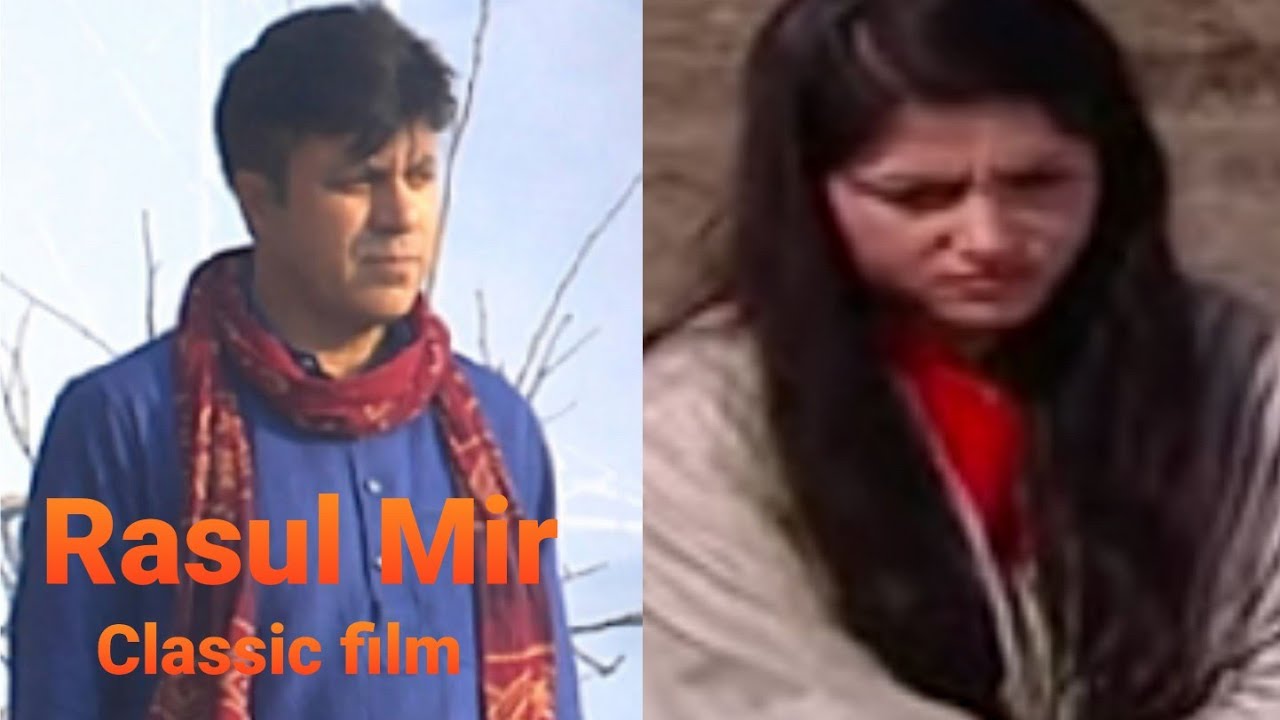 "Rasul Mir" Old Classic Film on the Journey of Rasul Mir as poet, A ...