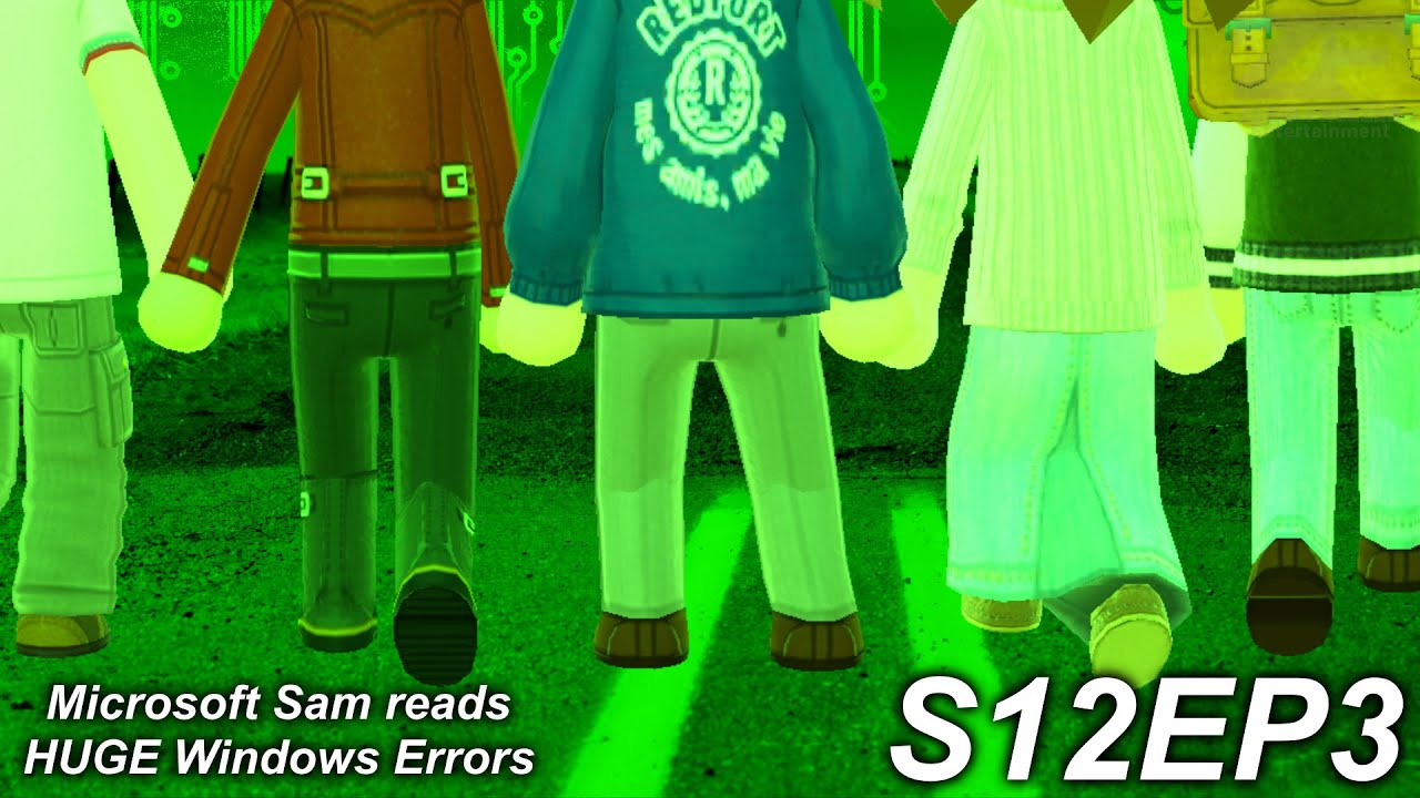 Microsoft Sam reads HUGE Windows Errors (S12EP3) - YouTube