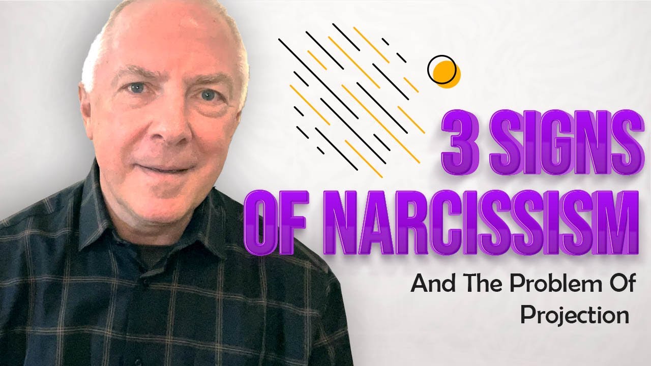 3 Signs Of Narcissism And The Problem Of Projection - YouTube