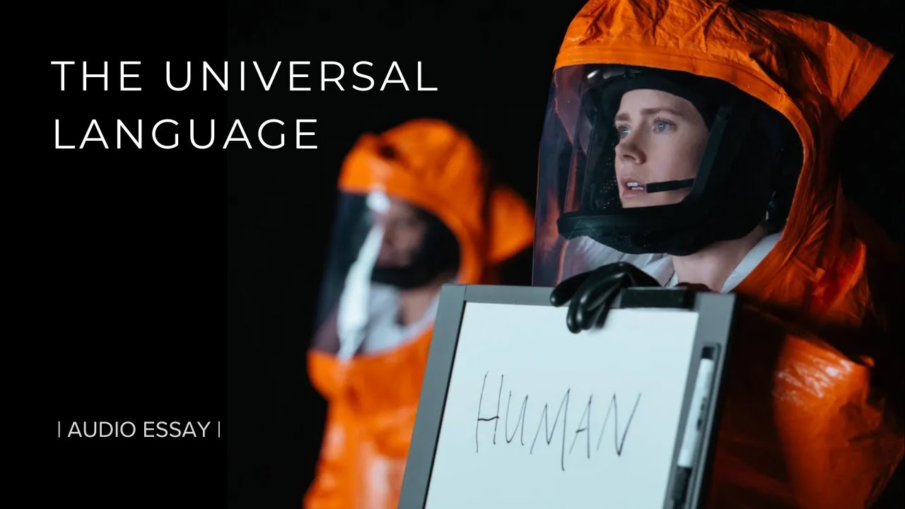 Arrival & The Universal Language | an audio essay - YouTube