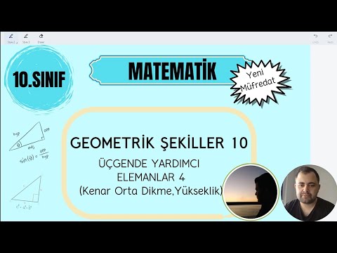 10.Sınıf Matematik (Yeni Müfredat) Üçgende Yardımcı Elemanlar 4 - Geometrik Şekiller 10
