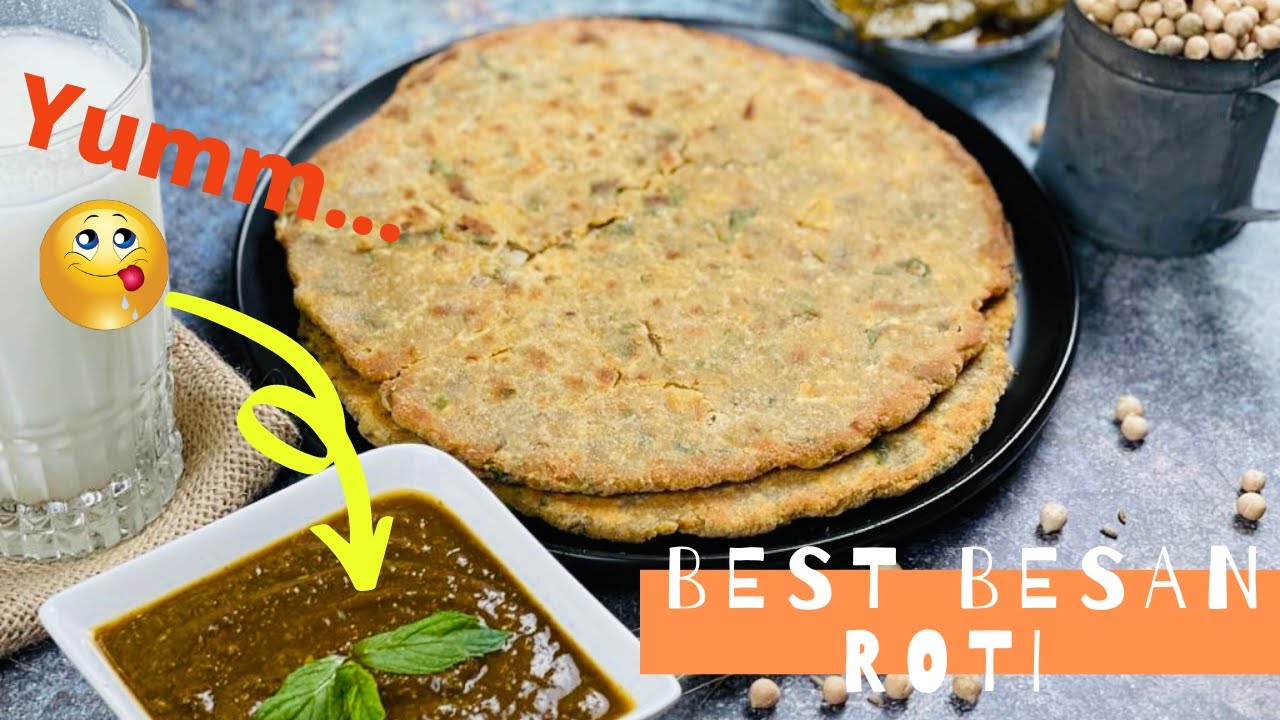 How to make Besan ki Roti | Besan Wali Roti with Chutney | Besan Ki ...