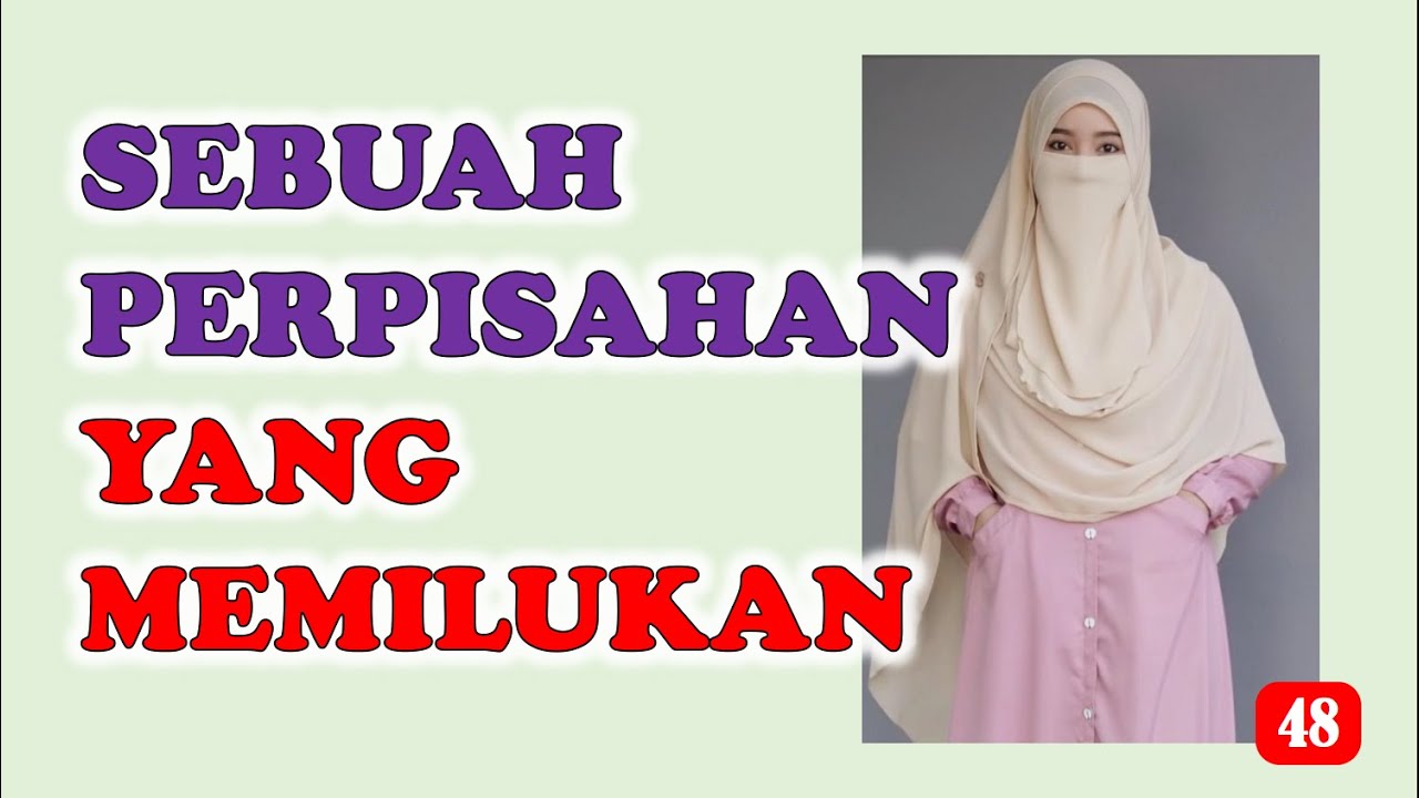 Cerita Dewasa Bersambung | Harus Ikhlas Melepas Kalian | Putri Asyifa ...