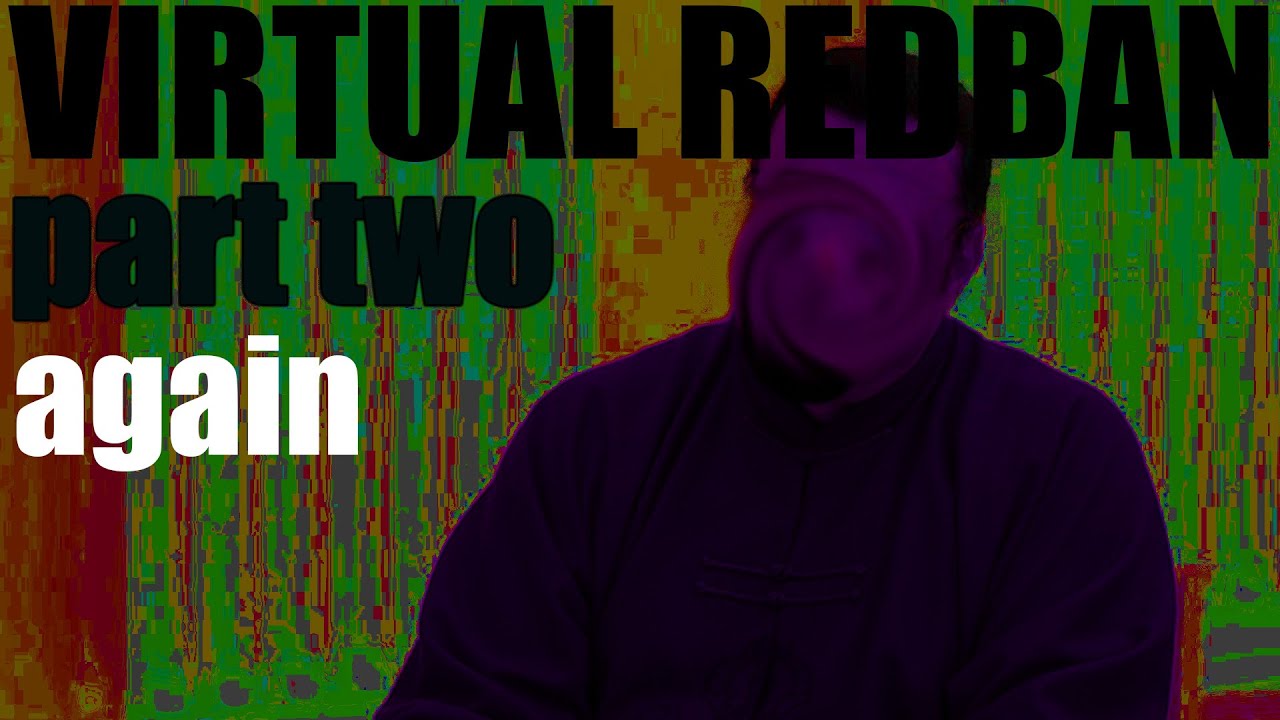 VIRTUAL REDBAN #695 - lets jump in VR (part three) - YouTube