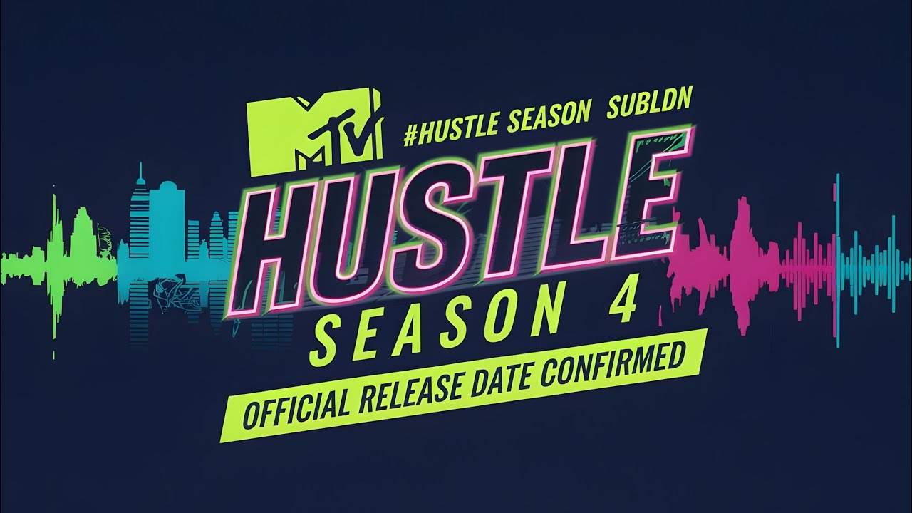 MTV Hustle Season 4: Official Release Date Confirmed - YouTube