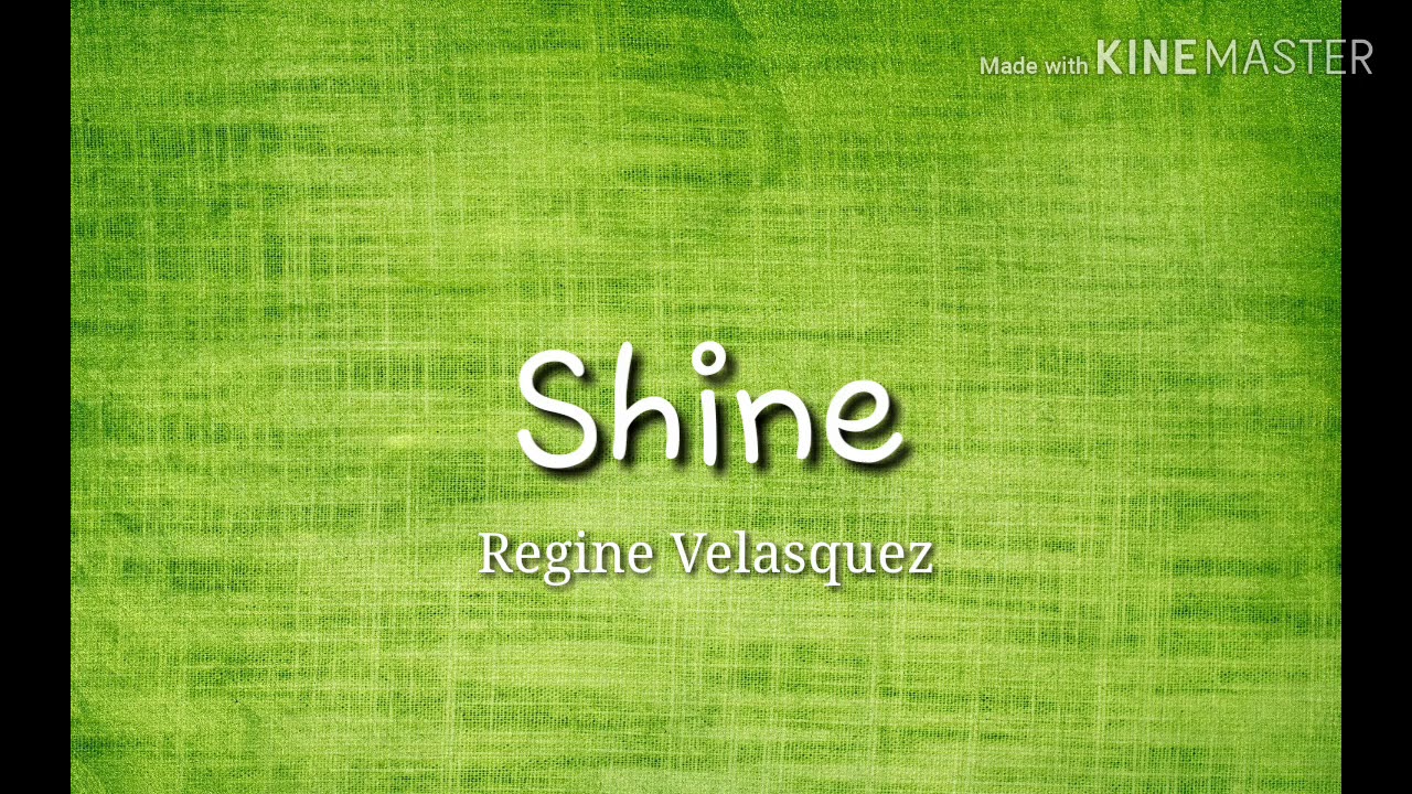 Shine - Regine Velasquez - YouTube