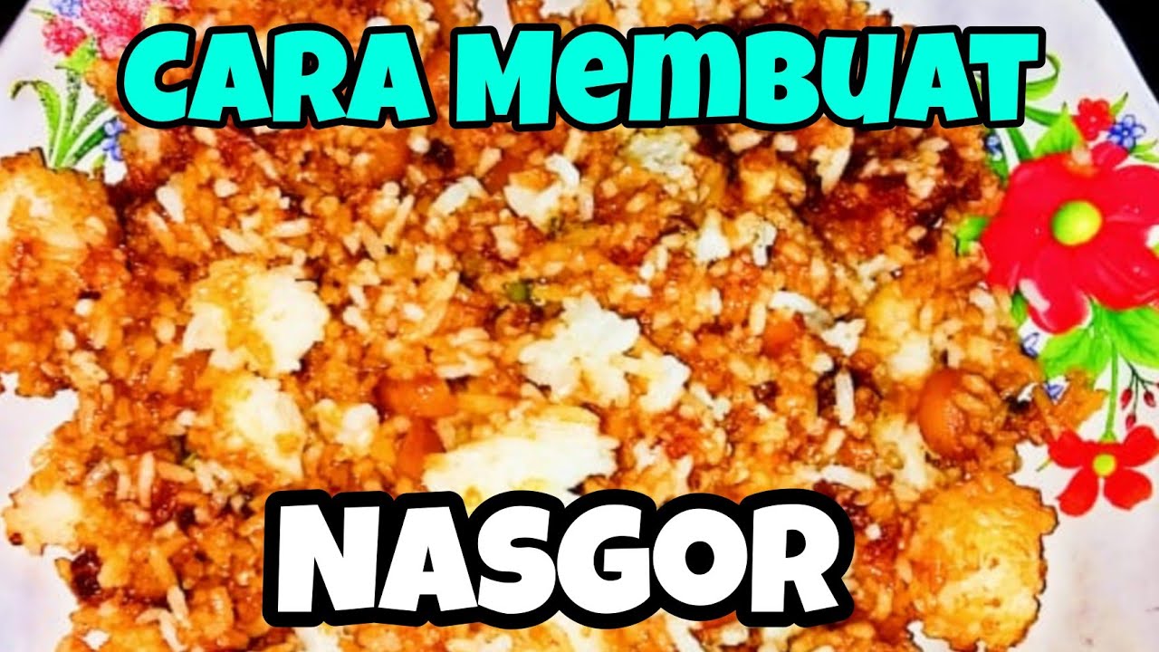 Cara Membuat Nasgor[3 bahan] - YouTube