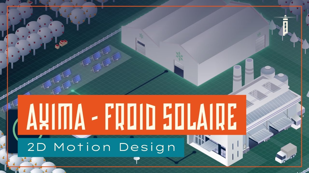 Motion Design | Axima Réfrigération - Froid Solaire | Pharos Digital ...