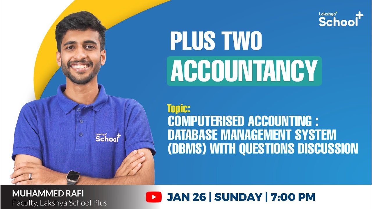 +2 Accountancy COMPUTERISED ACCOUNTING : DATABASE MANAGEMENT SYSTEM ...