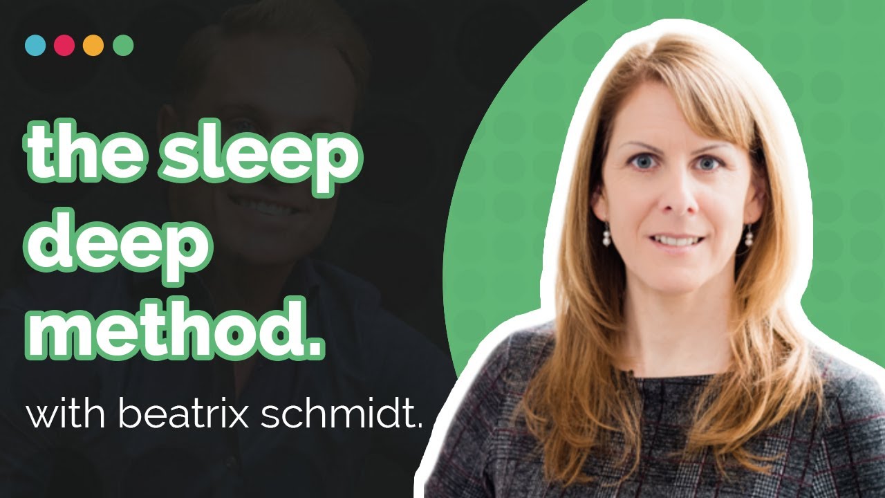 The Sleep Deep Method With Beatrix Schmidt: Make It Happen with Will ...