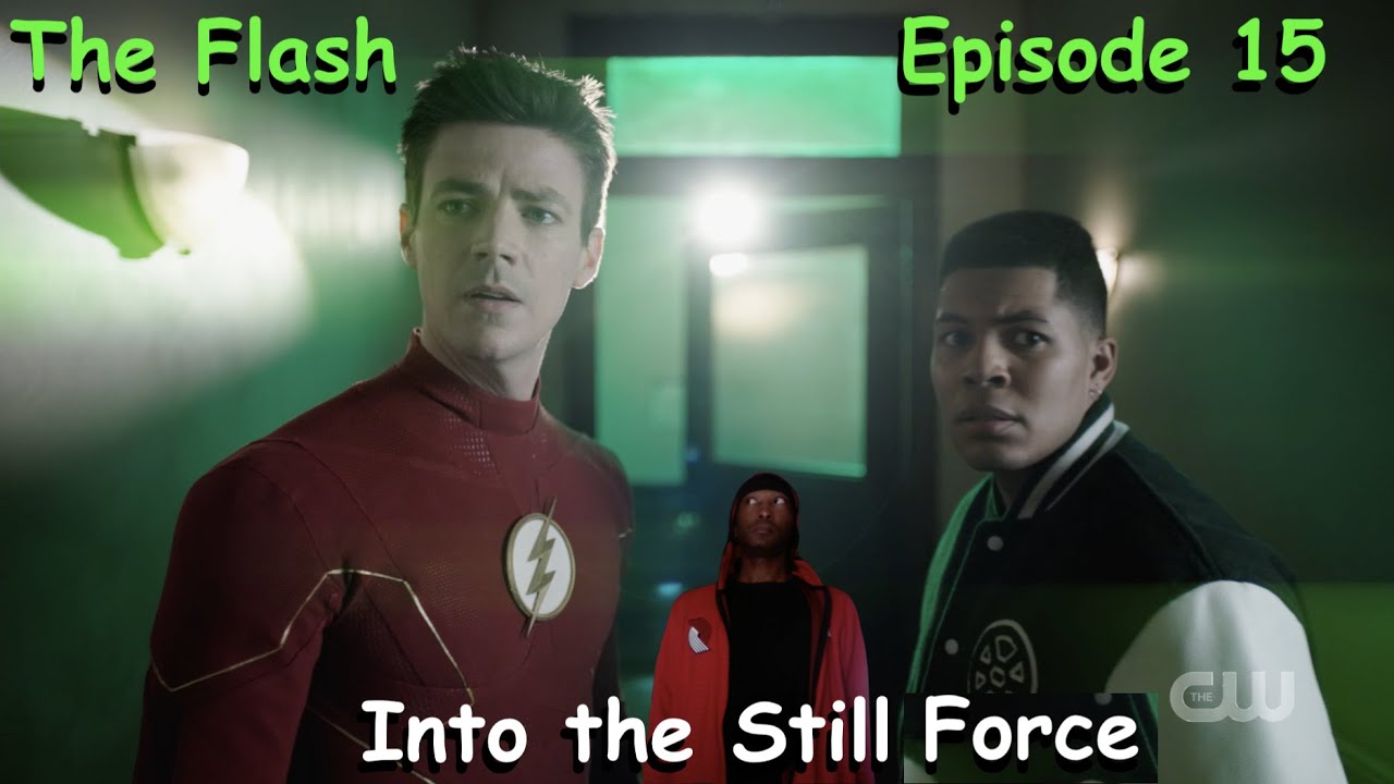 The Flash Episode 15 "Into the Still Force" Review - YouTube