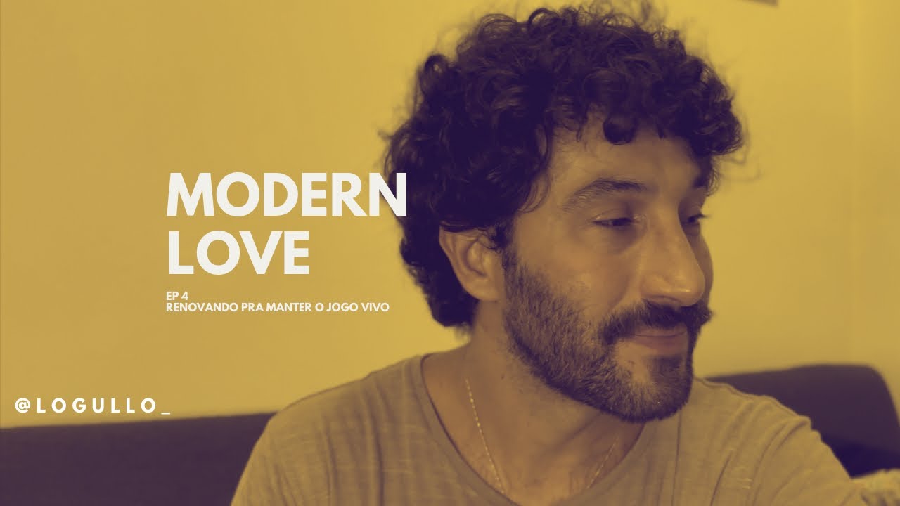 Modern Love | Guilherme Logullo - YouTube