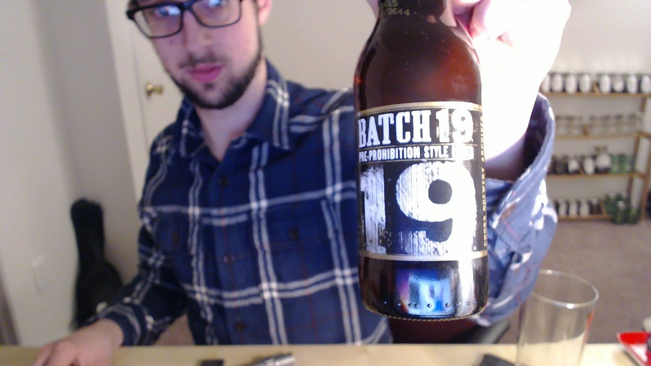 Batch 19 Beer Review - YouTube