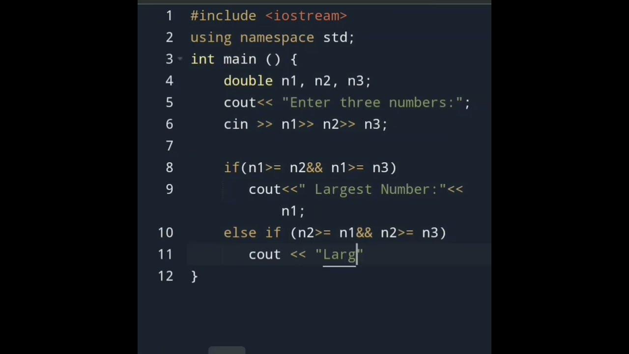 C++ Program to Find Largest Number Among Three Numbers in 50 X Speed 🥵 #education #fun #shorts ...