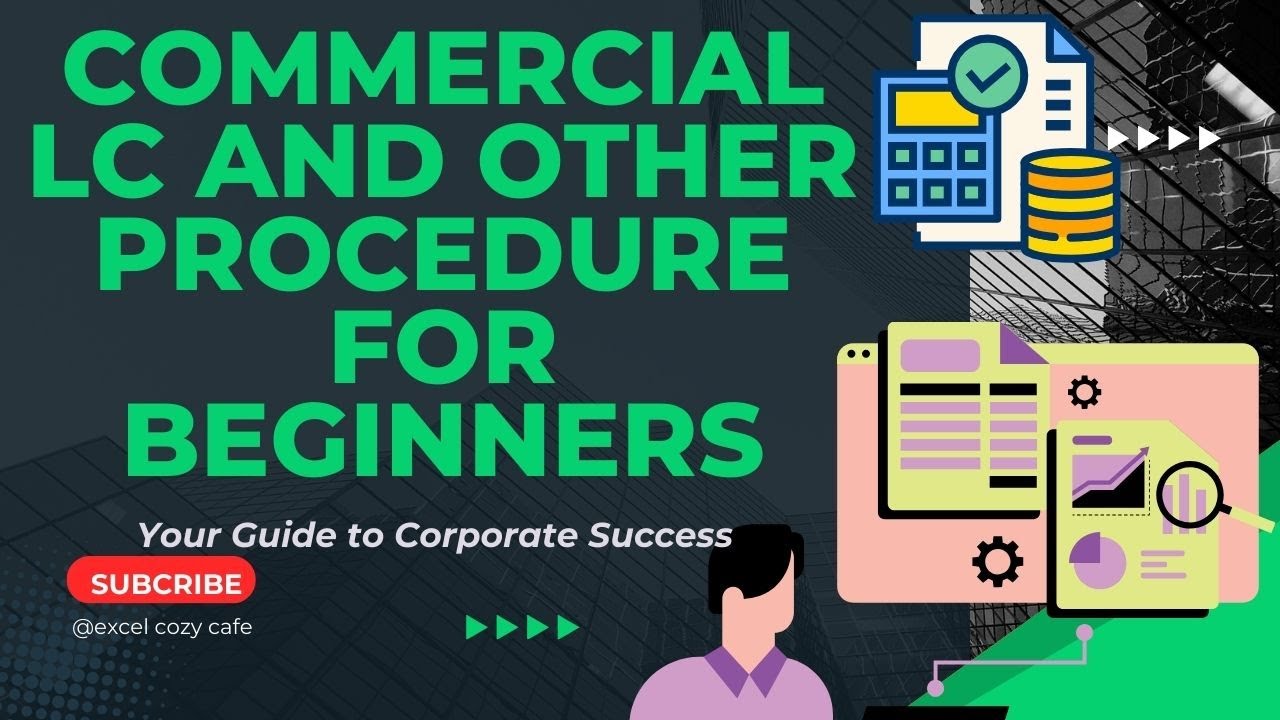 Commercial procedures: pro forma invoice, LC, Master LC, sales contract ...