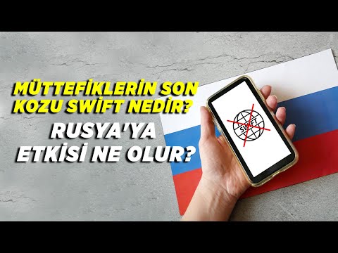 Müttefiklerin Son Kozu Swift Nedir? Rusya'ya Etkisi Ne Olur?