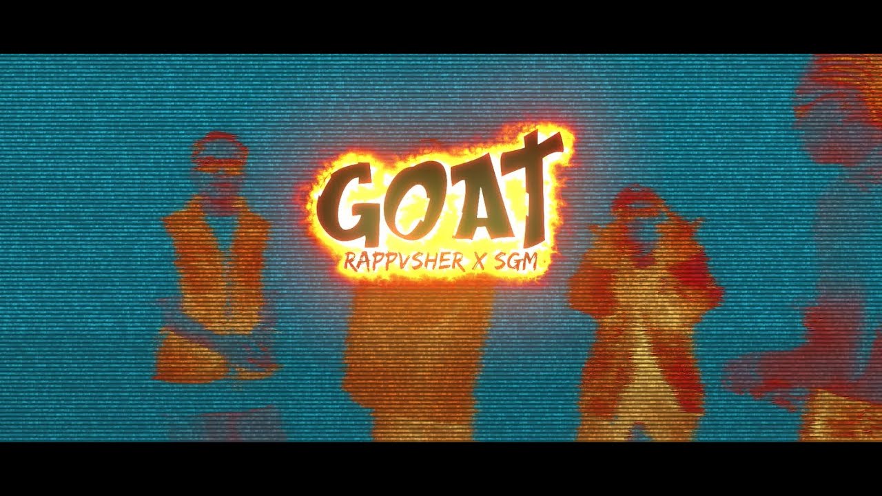 Rappvsher - GOAT ft. Bong Alvez & Kevin Bonus (Official Music Video ...