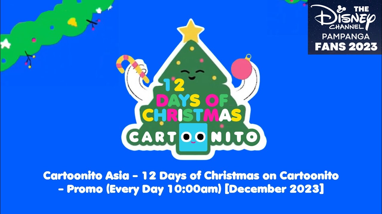 Cartoonito Asia - 12 Days of Christmas on Cartoonito - Promo (Every Day ...