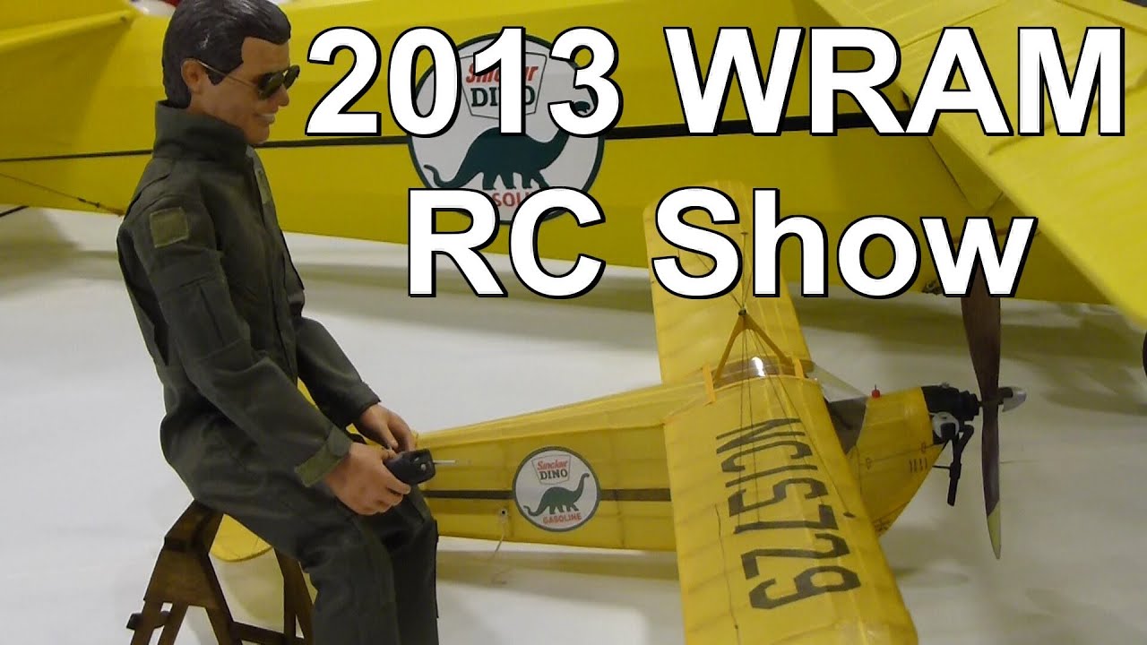 2013 WRAM Radio Control Show - YouTube