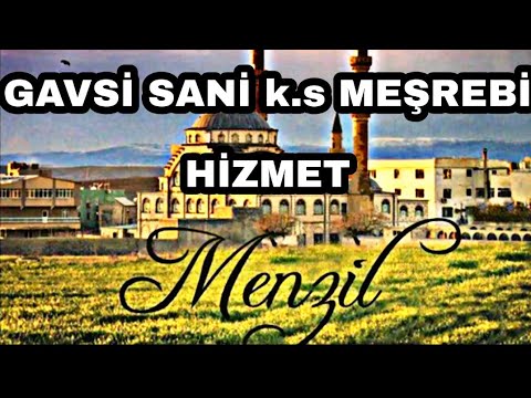 GAVSİ SANİ k.s MEŞREBİ (HİZMET, HİZMET, HİZMET )