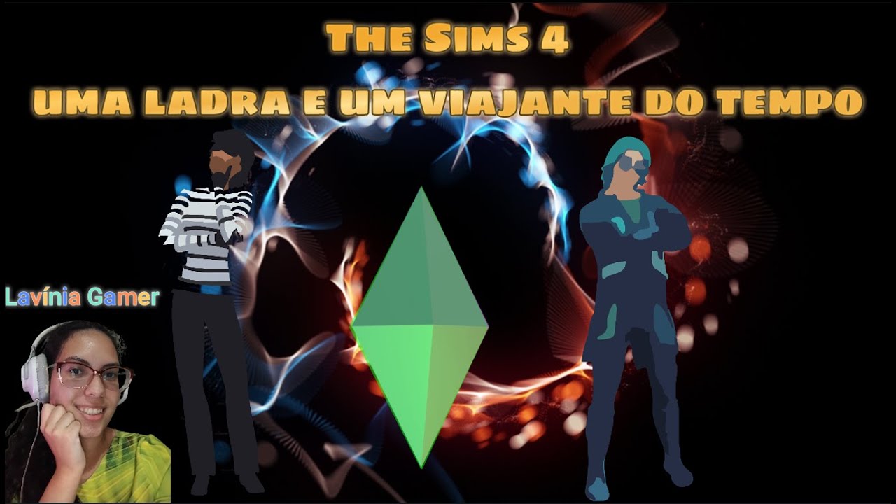Uma ladra e um viajante do tempo - The sims 4 - EP 1 - YouTube