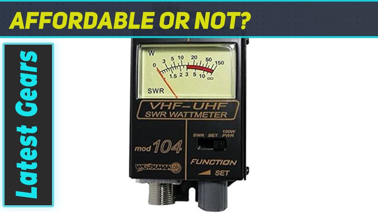 Workman 104 SWR / Power Meter for VHF / UHF: Essential Tool for Every ...