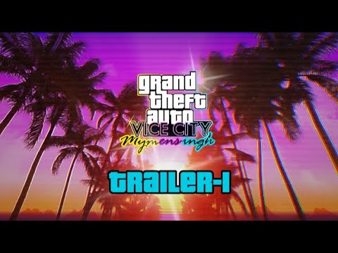 Grand Theft Auto Mymensingh Vice City Trailer - I - YouTube